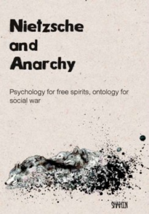 Nietzsche and Anarchy | Elephant Archives